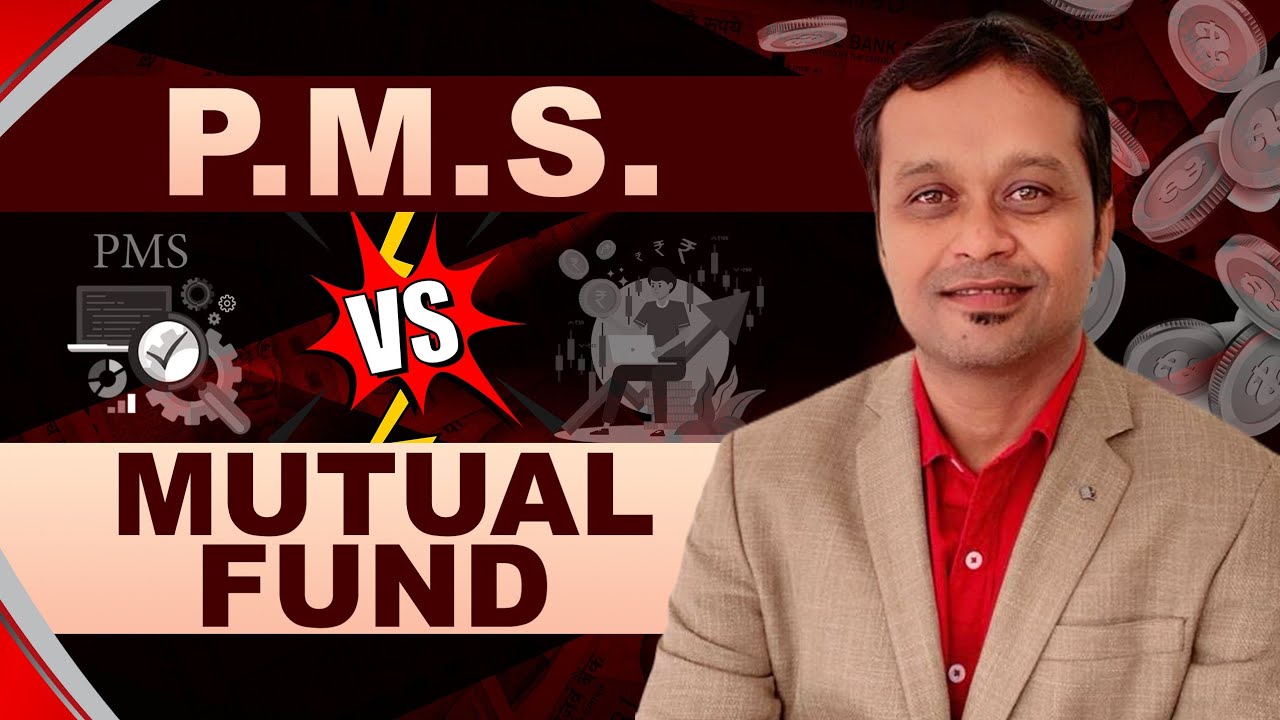 "PMS vs Mutual Funds: Which Investment Option is Right for You? A ...