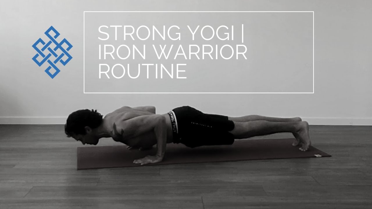 Strong Yogi | Iron Warrior Routine | Strength Training - YouTube