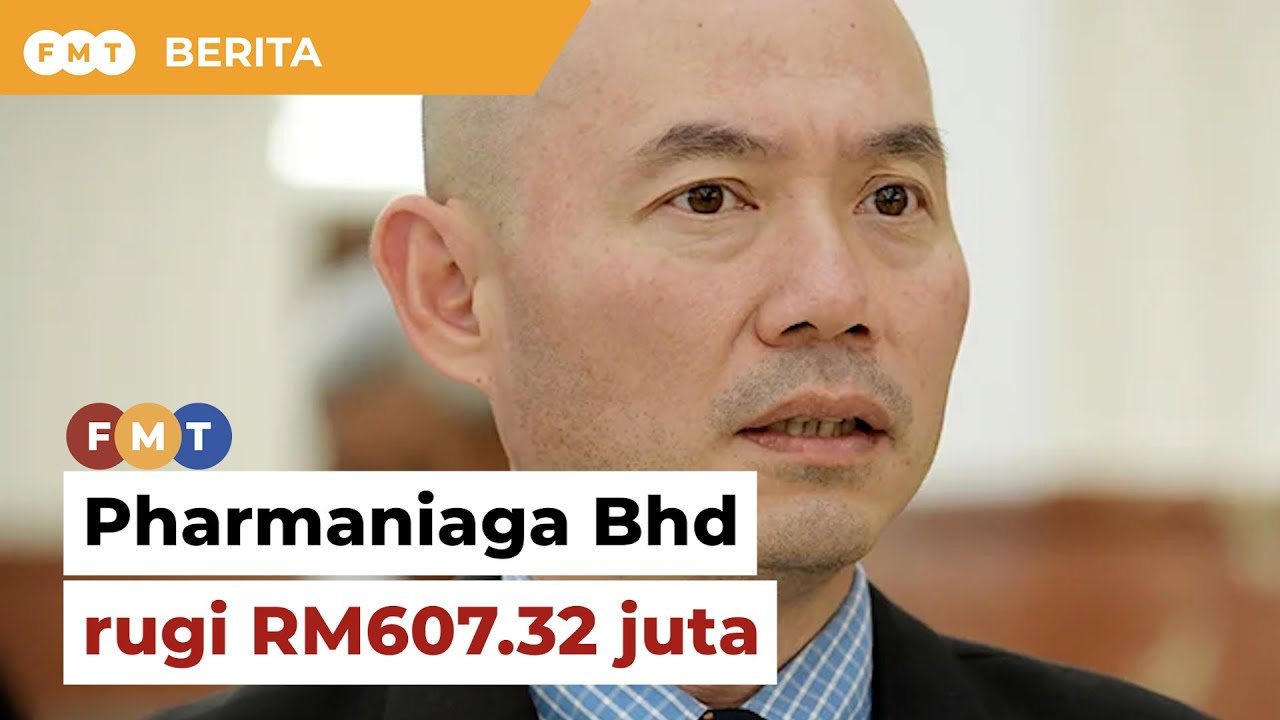 Klasifikasi PN17, pengurusan tertinggi Pharmaniaga digesa ...