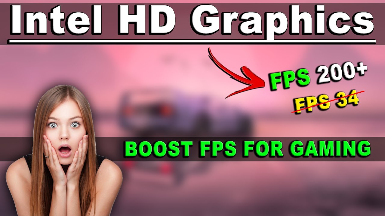 THE ULLTIMATE Optimization For Intel HD Graphics For GAMING ...