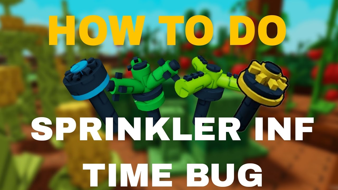 (PATCHED)How to do the infinite sprinkler time after turtle patch in ...