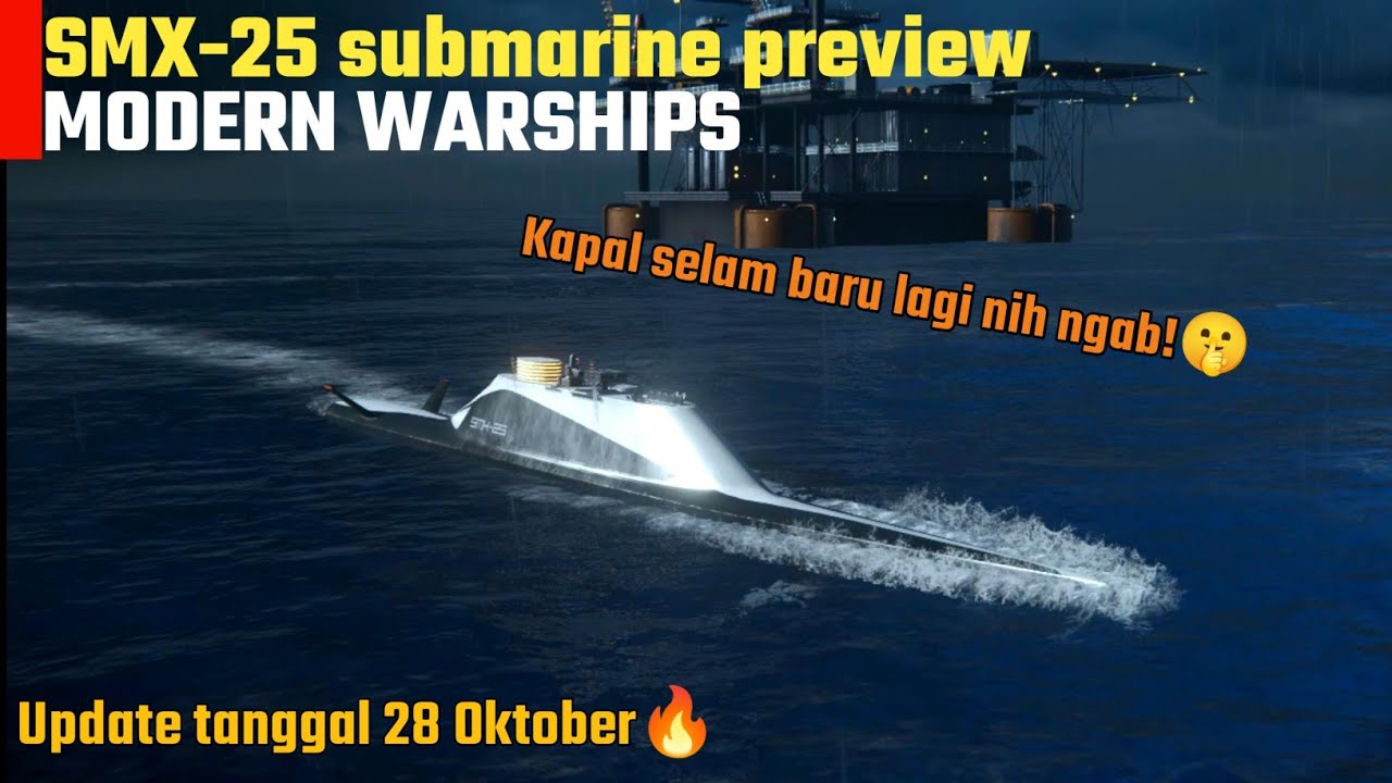 SMX-25 submarine preview | Modern Warships| Keren asliii!! - YouTube