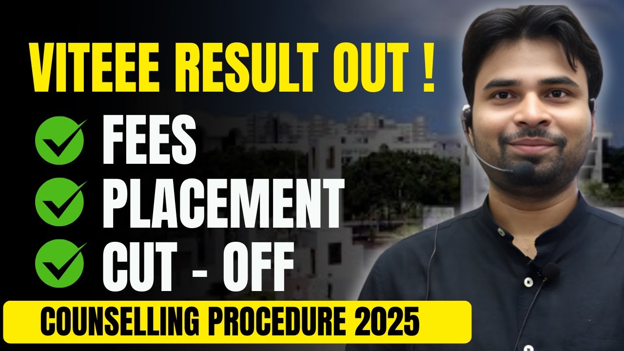 VITEEE Result OUT | Cutoff , Fees, Placement | Counselling Process 2025 ...