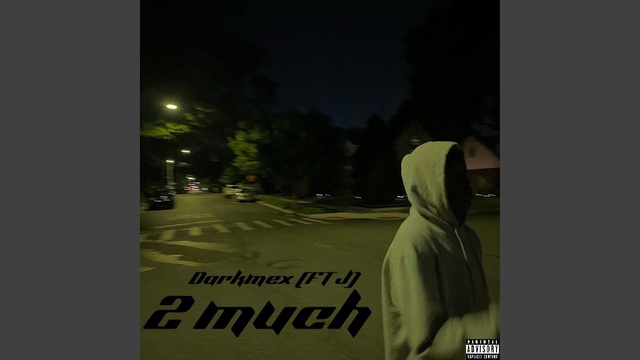 2 MUCH (feat. J) - YouTube