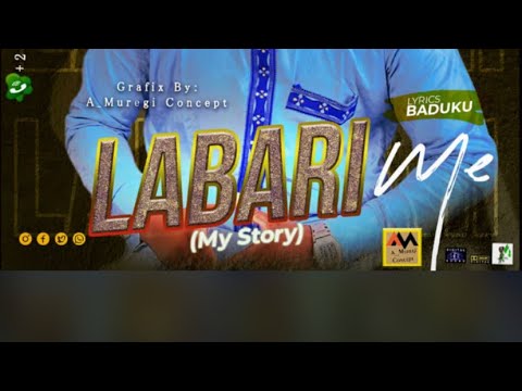 LABARI MI {my story } official Audio song Jagaban waka Nupe Ladan ...