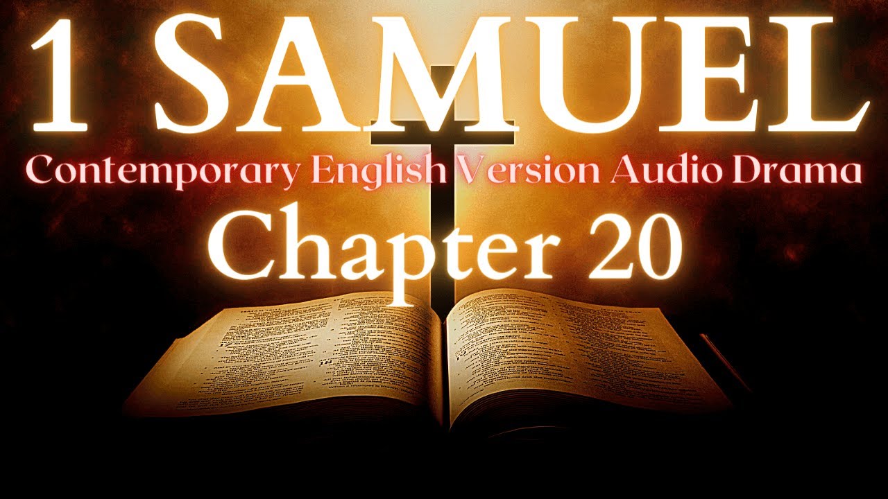 1 Samuel Chapter 20 Contemporary English Audio Drama (CEV) - YouTube
