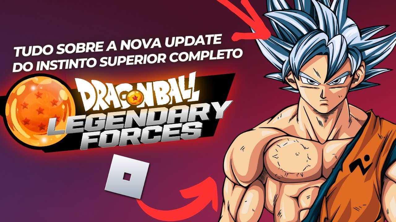 TUDO sobre a NOVA UPDATE no DRAGON BALL LEGENDARY FORCES! - COMO ...