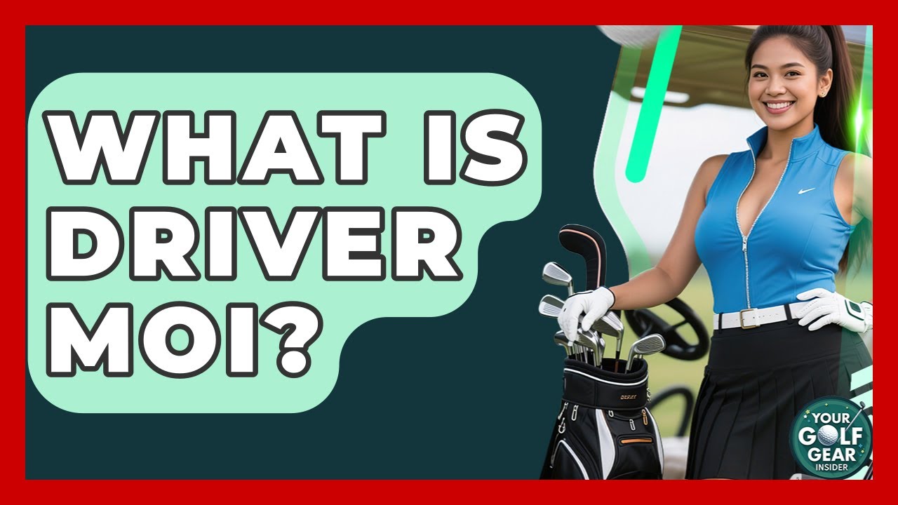 What Is Driver MOI? - Your Golf Gear Insider - YouTube
