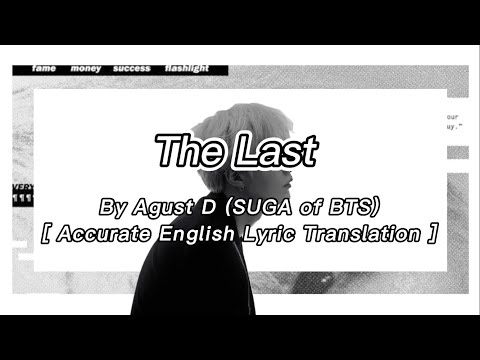 The Last 마지막 - Agust D (SUGA of BTS) English Lyrics Translation