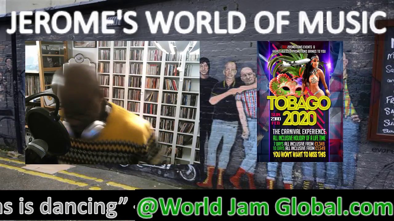 jerome's World of Music/dj Jerome/World Jam Global/Tuesday 6pm - 8pm/10 ...