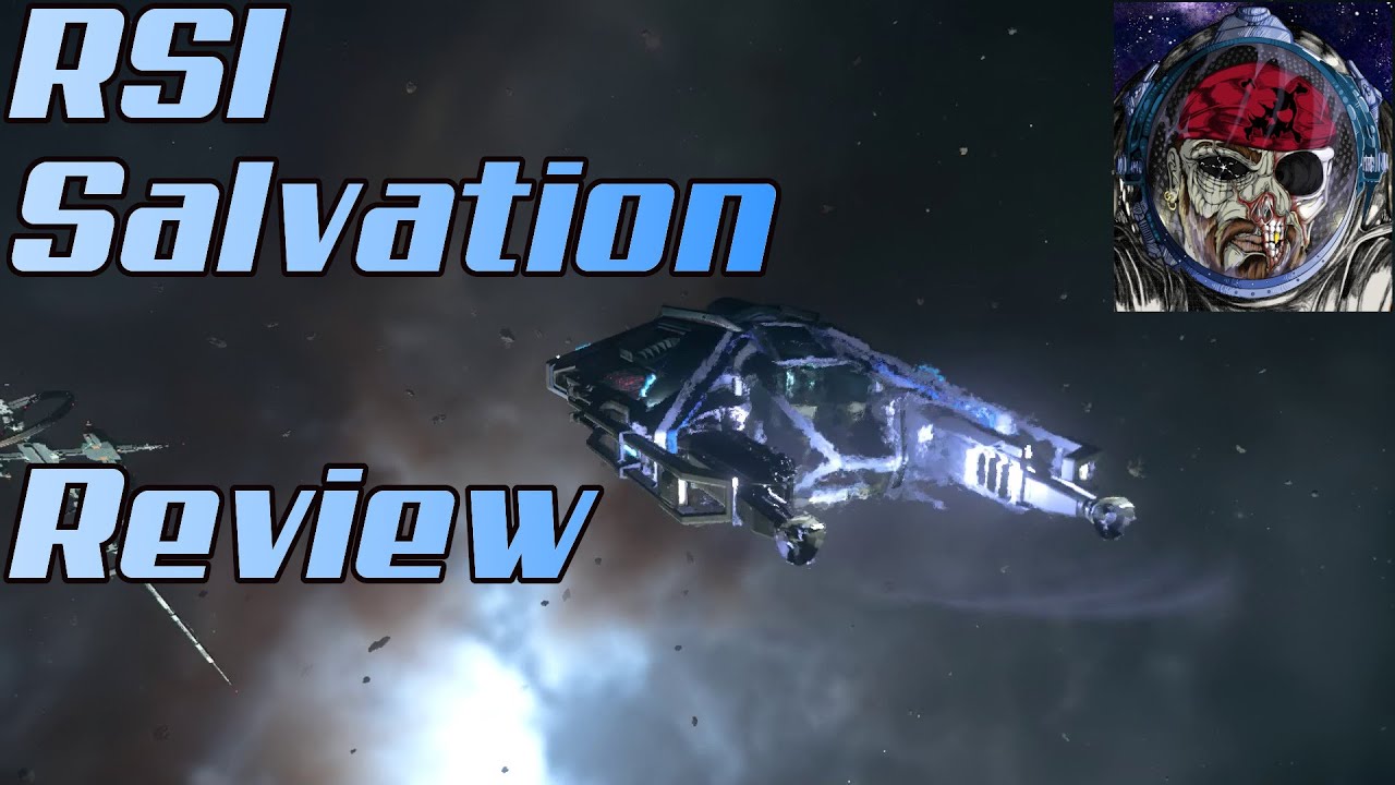 RSI Salvation Review - Starter Salvage Ship - YouTube