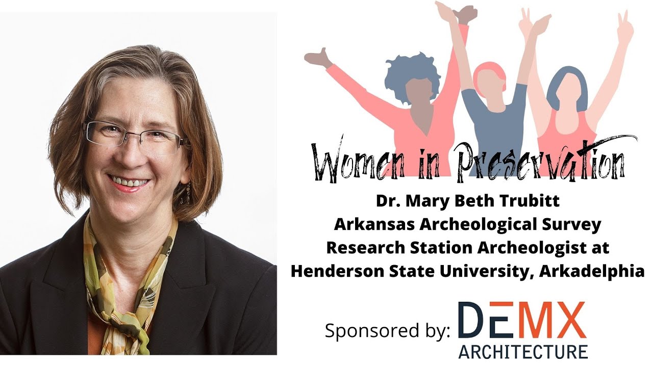 Women in Preservation with Dr. Mary Beth Trubitt - YouTube