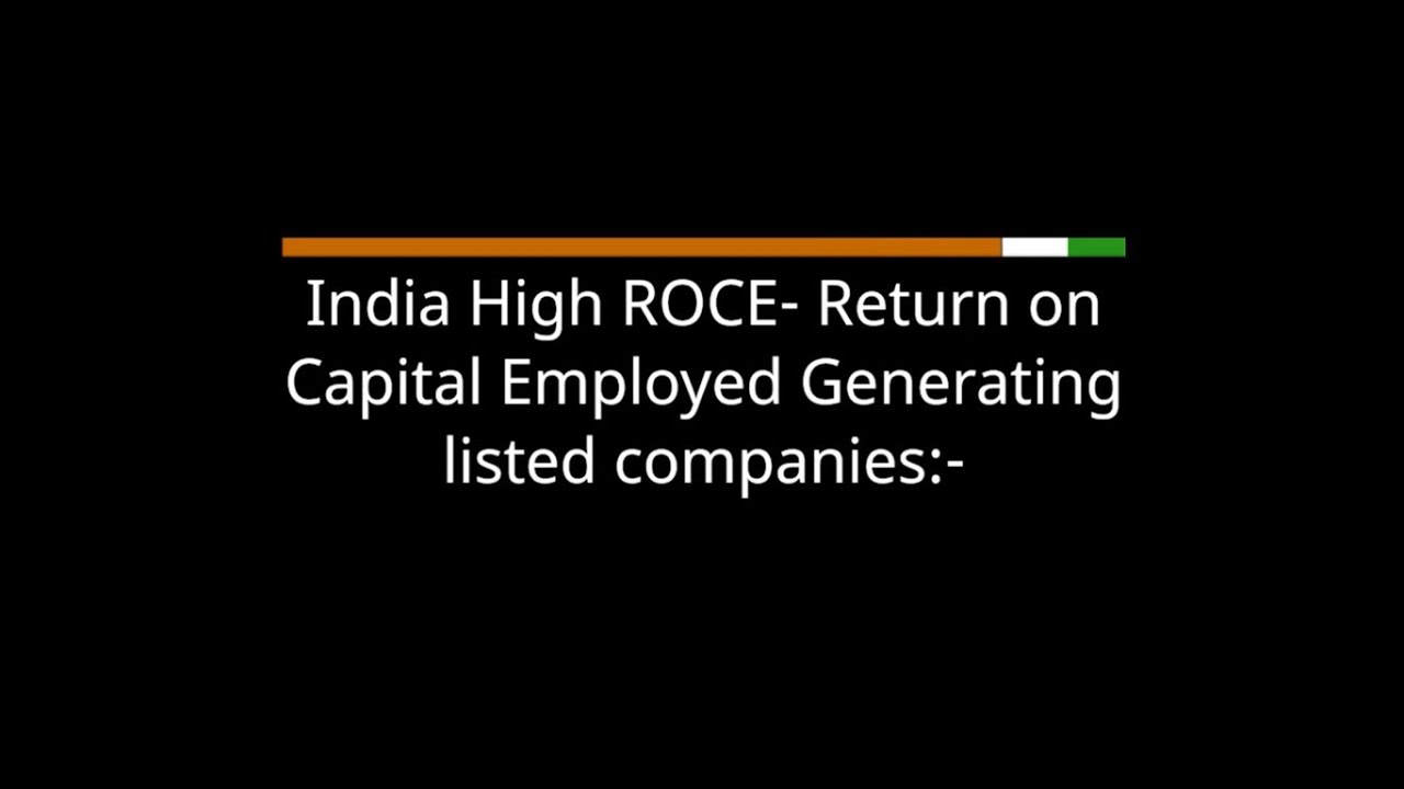 India High ROCE Generating Listed Companies - YouTube