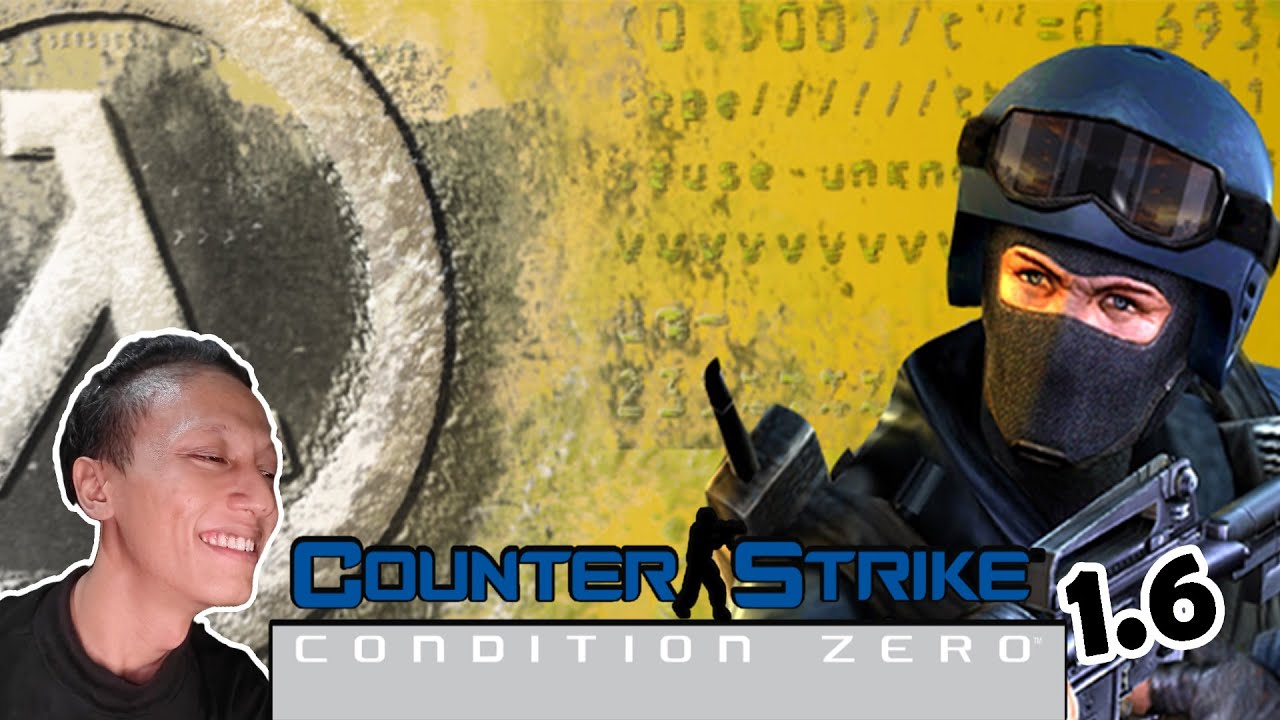 【Counter-Strike: Condition Zero 】 Game sebelum negara api menyerang ...