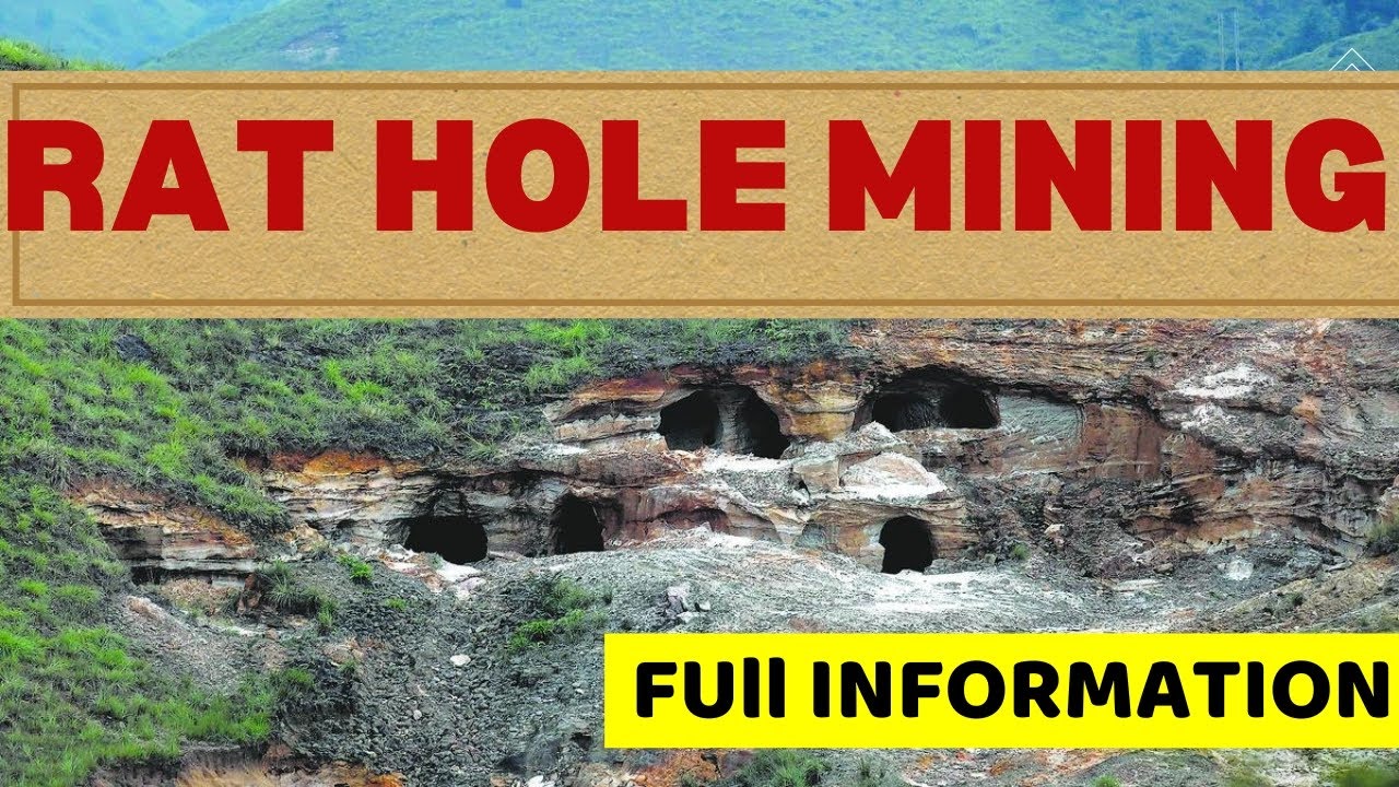 Rat Hole Mining || क्या है Rat Hole Mining | Full Information In Hindi ...
