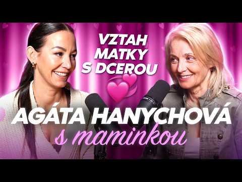 Agáta Hanychová - Vztah matky a dcery