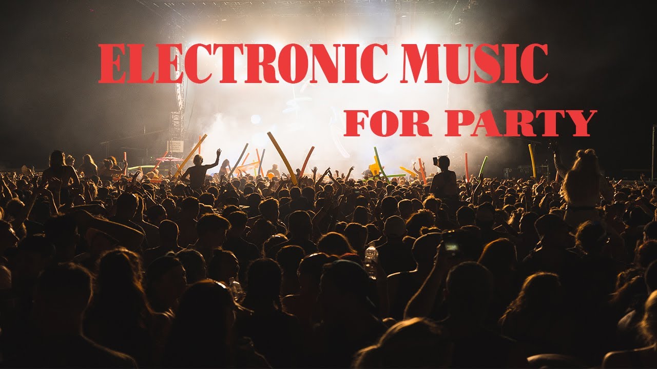 🔴💯BEST ELECTRONIC MUSIC FOR PARTY event and background 🎵 NO COPYRIGHT ...