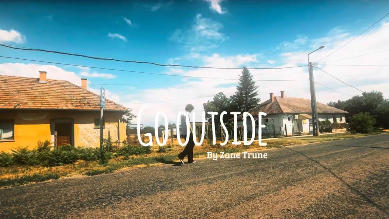Go outside - YouTube