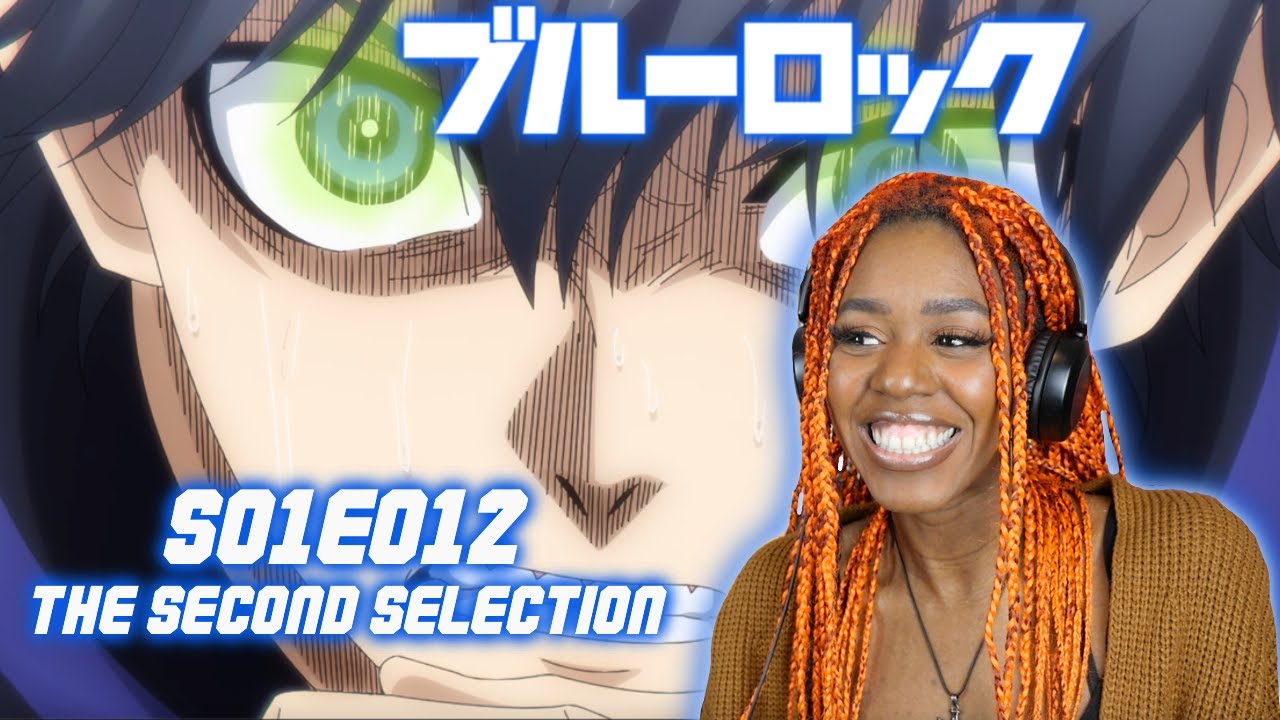 Blue Lock 1x12 | The Second Selection | REACTION/REVIEW - YouTube