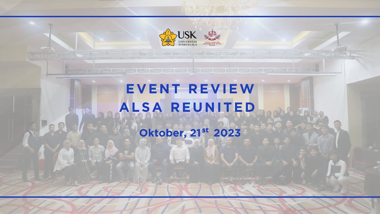 EVENT REVIEW: ALSA REUNITED - YouTube