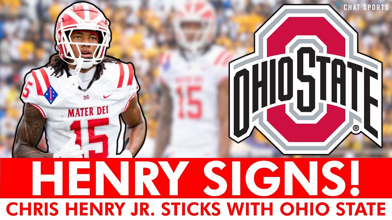 🚨 BREAKING: Chris Henry Jr. SIGNS With Ohio State Football! MASSIVE Win ...