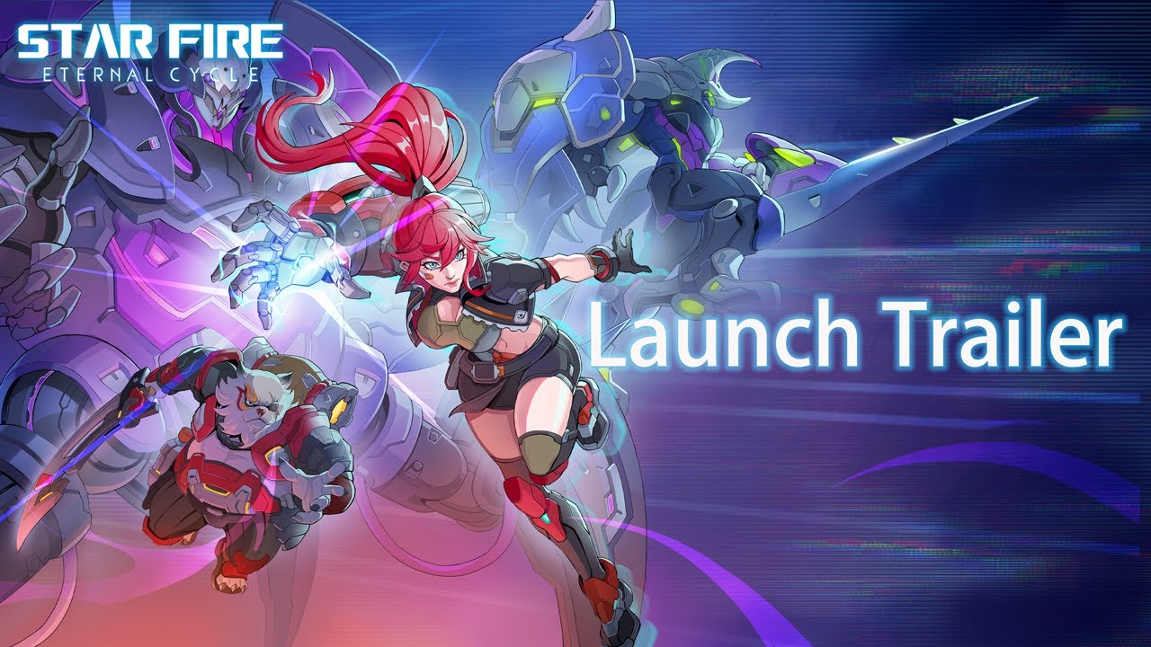 Star Fire: Eternal Cycle | Launch Trailer - YouTube