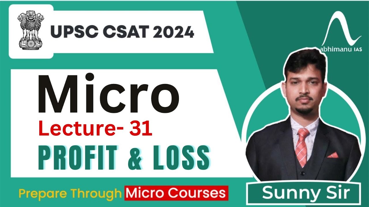 UPSC CSAT 2024 | Target UPSC CSAT 2024 | Profit & Loss | Micro Lecture ...
