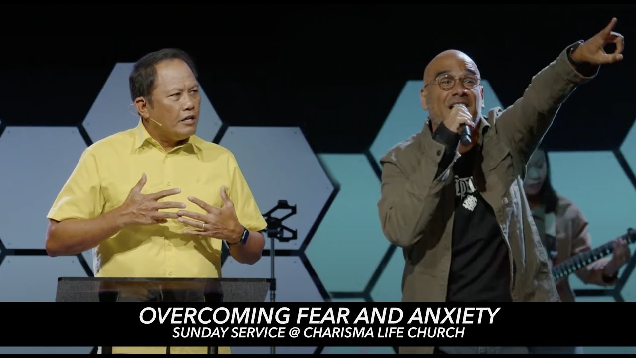Charisma Life Church - Overcoming Fear and Anxiety- August 28, 2022 ...