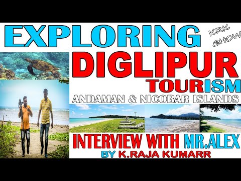 Exploring Diglipur Tourism | Interview with Mr Alex By K Raja Kumarr ...