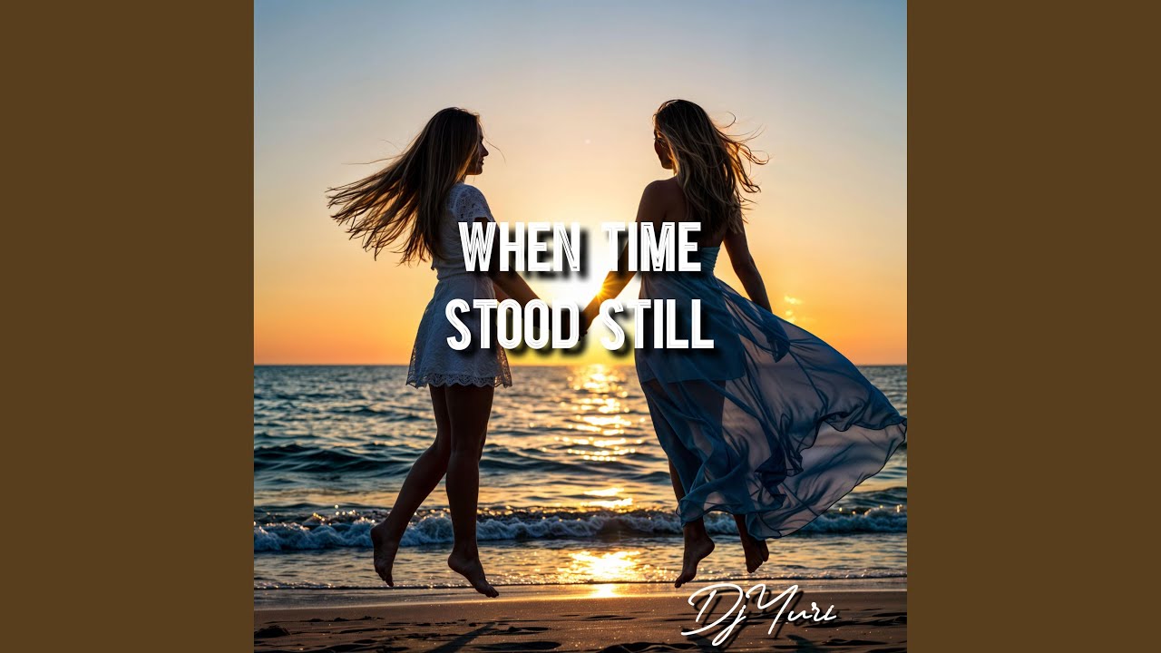 When Time Stood Still - YouTube