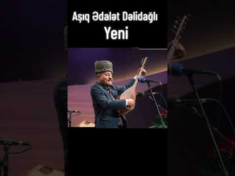 Aşıq Ədalət Dəlidağlı Yeni İfası #music #baki #saz #sazz #adalet #aşıq #asiq #ədalət #delidagli