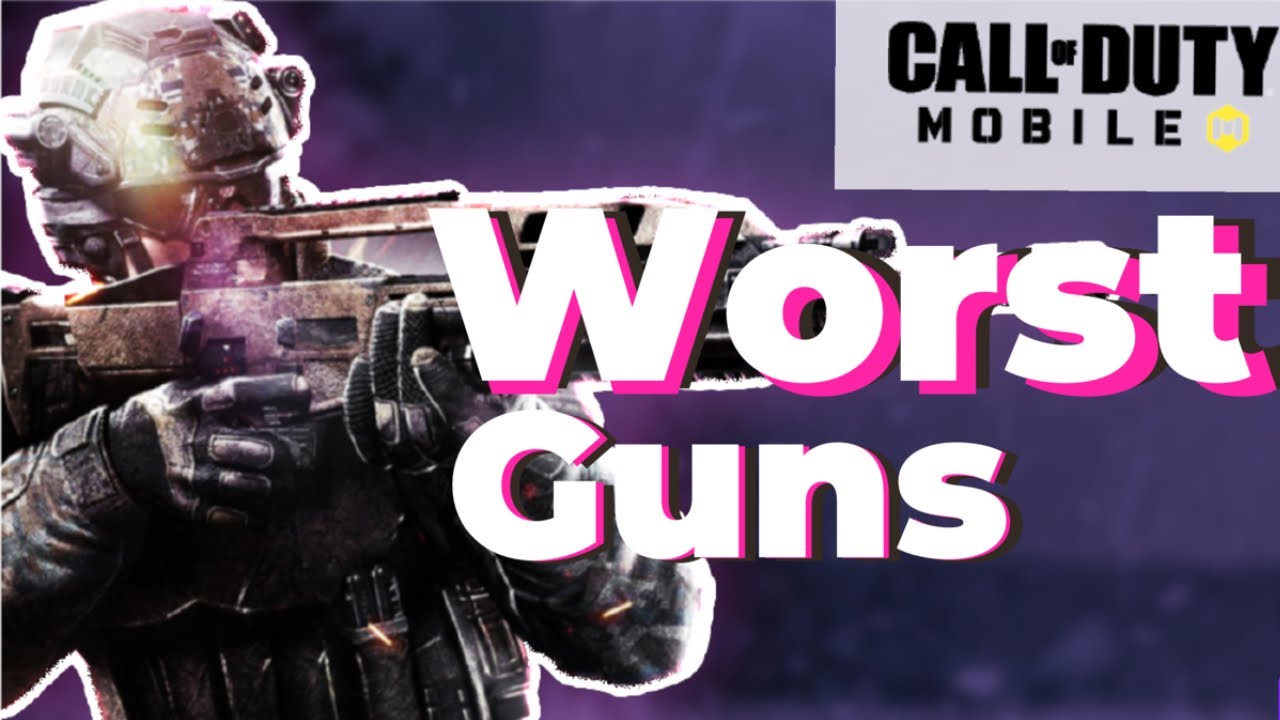 Top 5 worst guns in call of duty mobile - YouTube