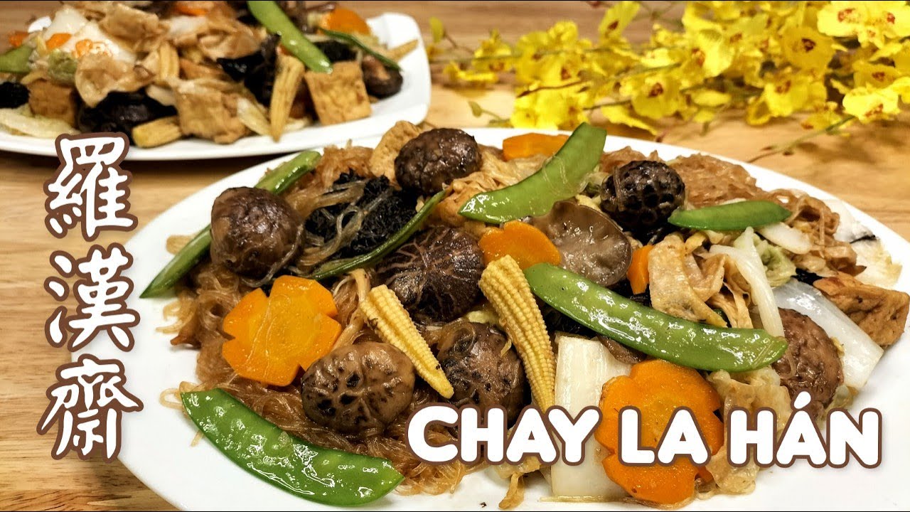 Chay La Hán - Món chay kinh điển của người Trung Hoa - 羅漢齋 - YouTube