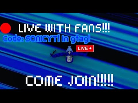 GTAG HORROR WITH FANS!!! Code: SONICYT!!! COME JOIN!! - YouTube