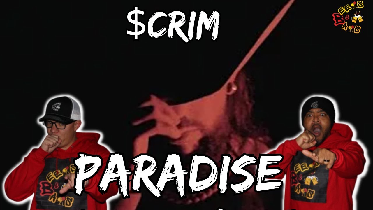 WE ARE LOVING THIS SIDE OF $CRIM!!!| Scrim- Paradise Reaction - YouTube