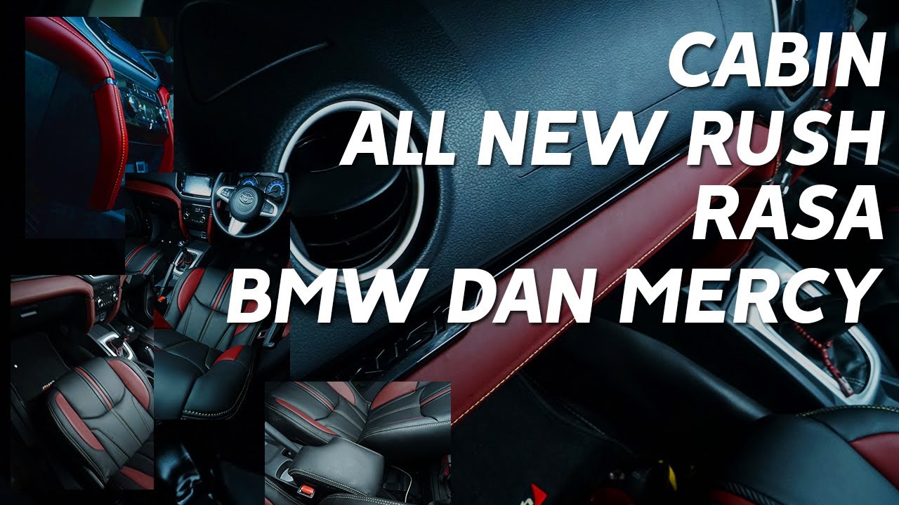 CABIN TOYOTA ALL NEW RUSH SETARA MOBIL BMW DAN MERCY DENGAN WARNA ...