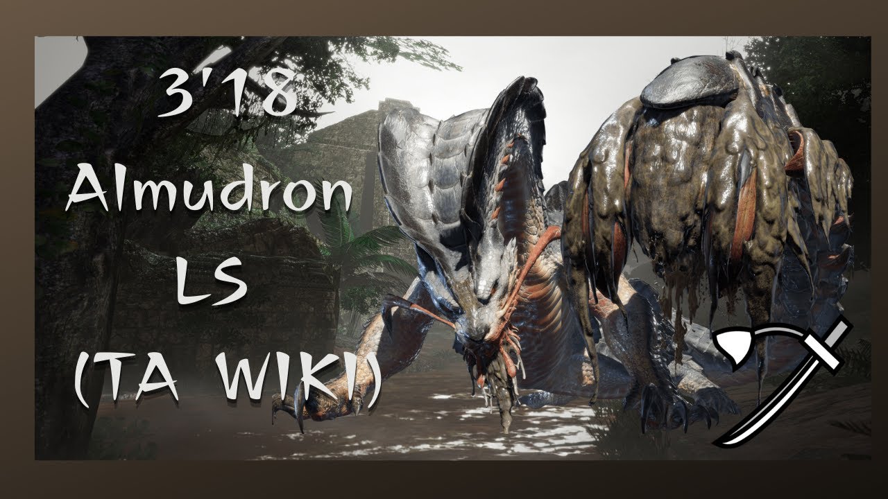 (MH RISE) 3'18 Almudron LS TA WIKI - YouTube