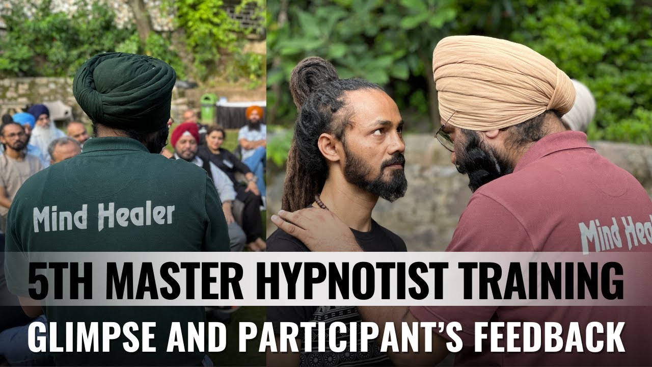 5th Master Hypnotist Training | Participant's Feedback | Harman Singh ...
