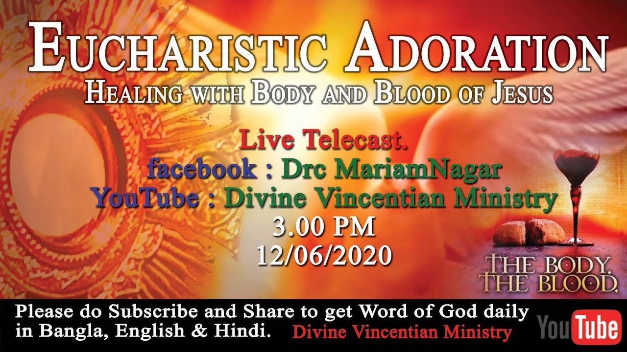 Eucharistic Healing Adoration | Healing with the body and blood of ...
