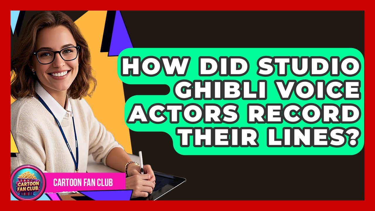 How Did Studio Ghibli Voice Actors Record Their Lines? - Cartoon Fan ...