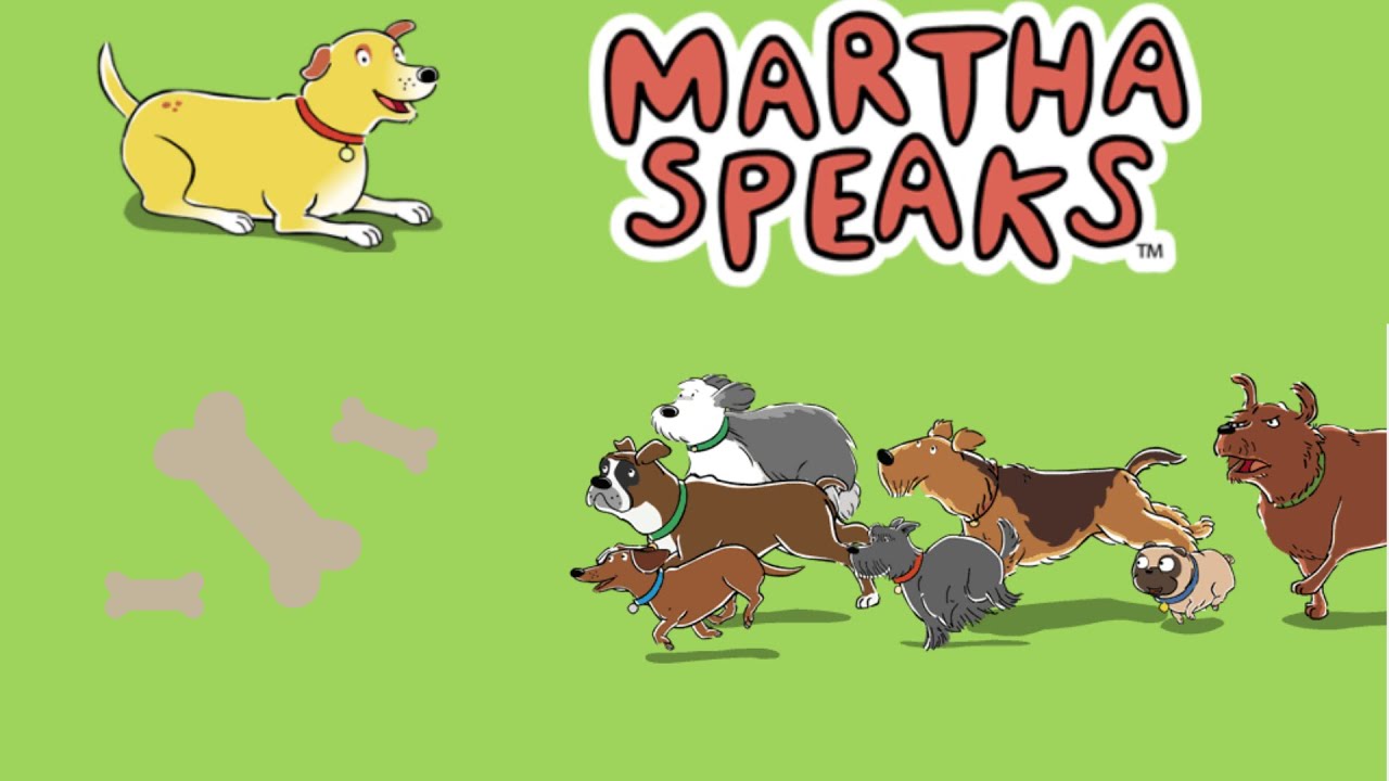 MARTHA SPEAKS ! VIDEO FOR KIDS | - YouTube