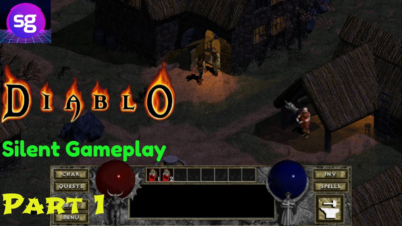 Diablo Silent Gameplay No Commentary Part 1 - YouTube