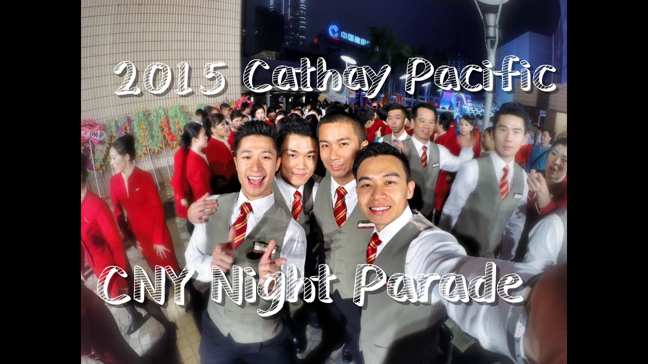 Cathay Pacific International CNY Night Parade 2015 (國泰航空新春國際匯演之夜 2015 ...