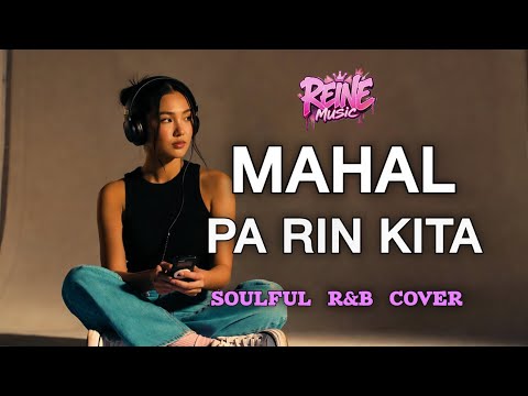 MAHAL PA RIN KITA | Rockstar (soulful R&b cover) #REINEMUSIC