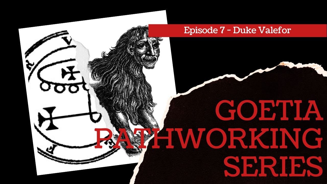 Goetia Pathworking Series: Episode 7: Duke Valefor - YouTube