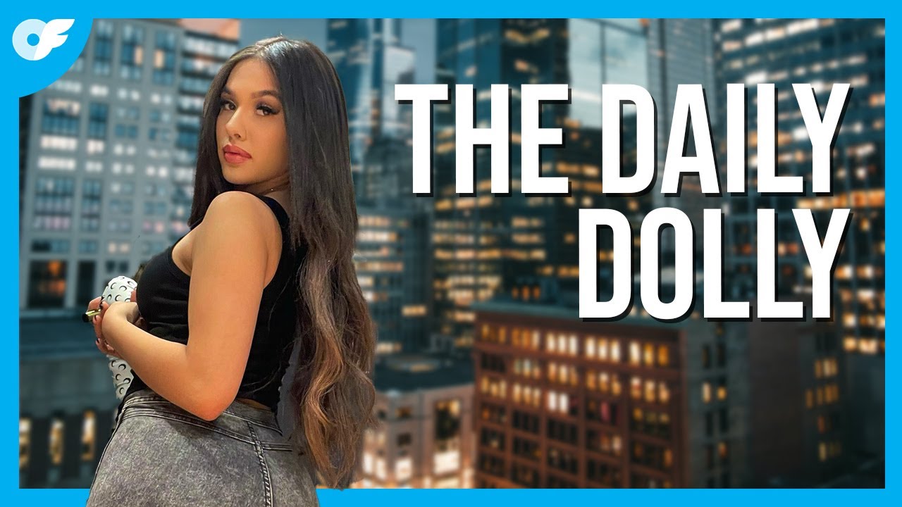 The Daily Dolly | Fashion Expert, Fitness Enthusiast & OnlyFans Creator ...