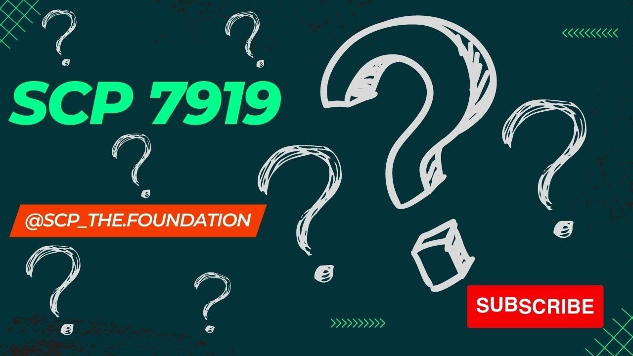 Unveiling the Enigma: SCP-7919 - The Cryptic Entity That Defies ...