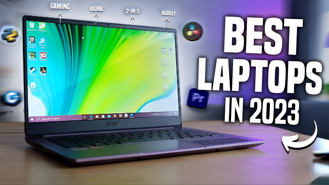 Top 8 Best Laptops In 2023 (Our Top 8 Picks)!! - YouTube