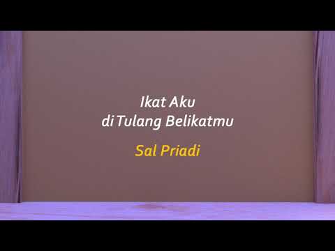 Ikat Aku di Tulang Belikatmu - Sal Priadi (Unofficial Lyric Video)