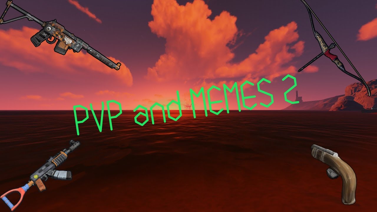 Rust : PVP and MEMES 2 - YouTube